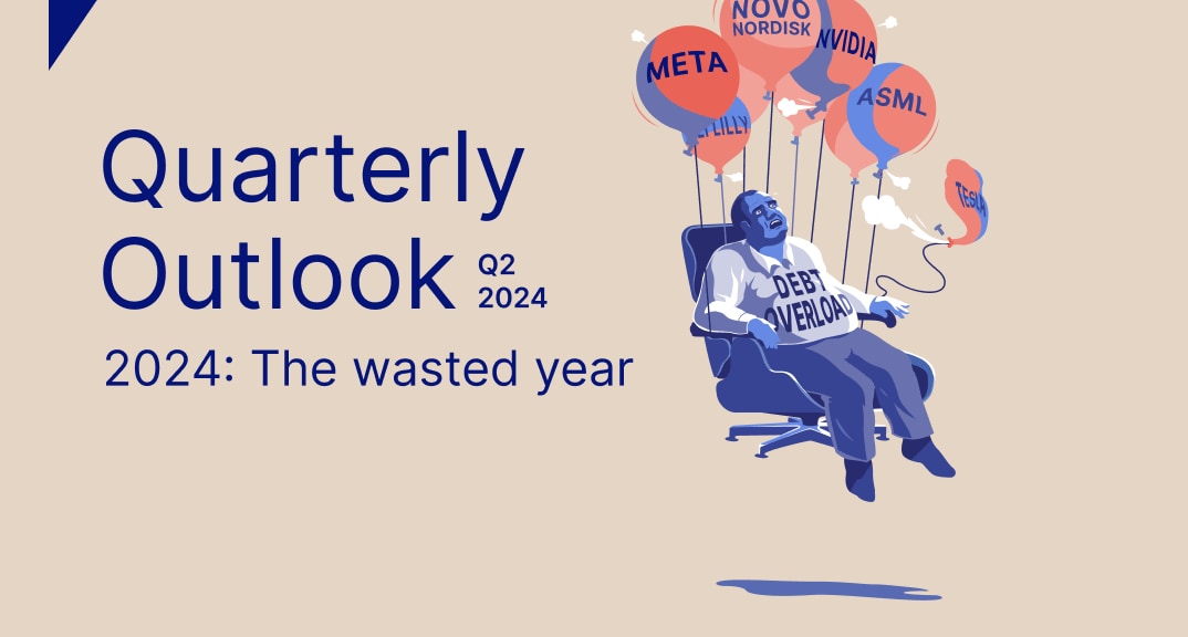 Saxo Q2 Outlook | 2024: The wasted year | Saxo